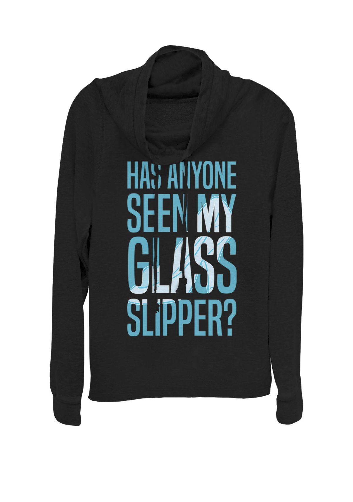 Disney® Cinderella Missing Slipper Text Cowl Neck Graphic Pullover | Belk